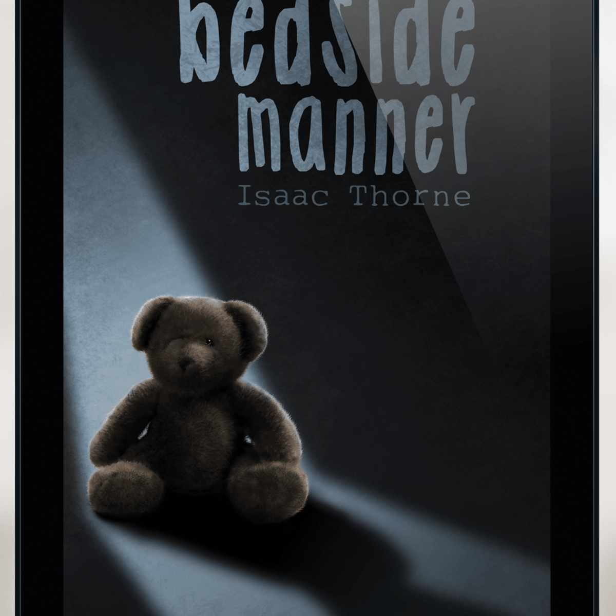 Bedside Manner - Isaac Thorne