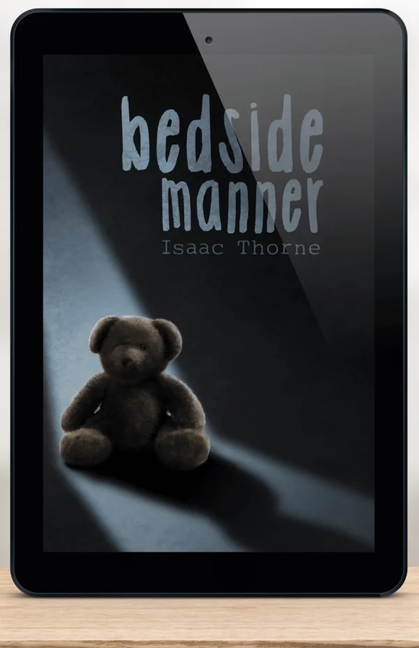 Bedside Manner - Isaac Thorne